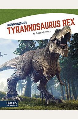 Buy Tyrannosaurus Rex Book By: Rebecca Hirsch