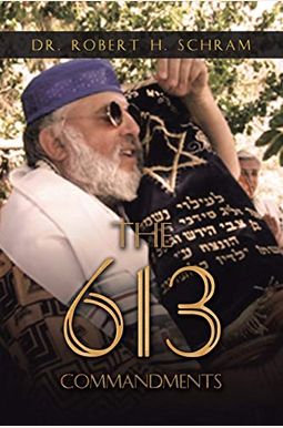 Buy The 613 Commandments Book By: Robert H Schram