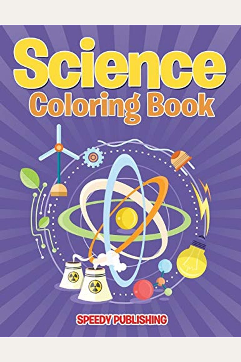 Buy Science Coloring Book Book By: Speedy P LLC