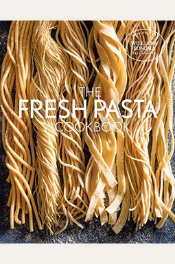 Buy Fresh Pasta Cookbook Book By: Williams S Kitchen