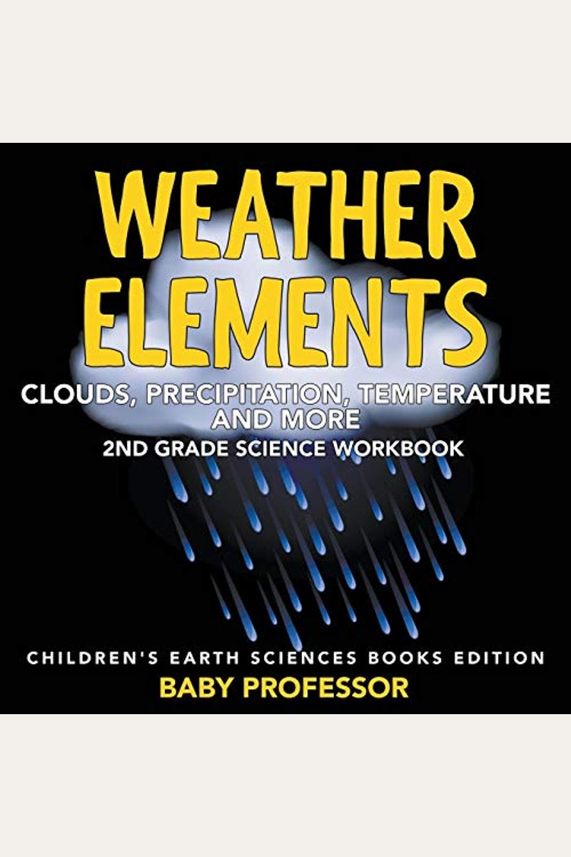 Buy Weather Elements (Clouds, Precipitation, Temperature And More): 2nd ...