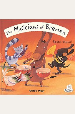 Buy The Musicians Of Bremen [With Cd] Book By: Barbara Vagnozzi