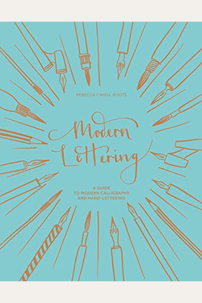 Buy Modern Lettering: A Guide To Modern Calligraphy And Hand Lettering ...