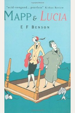 Buy Mapp And Lucia Book By: E F Benson