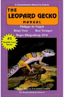 Buy The Leopard Gecko Manual: Includes African Fat-Tailed Geckos Book ...