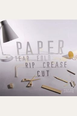 Buy Paper: Tear, Fold, Rip, Crease, Cut Book By: Paul Sloman