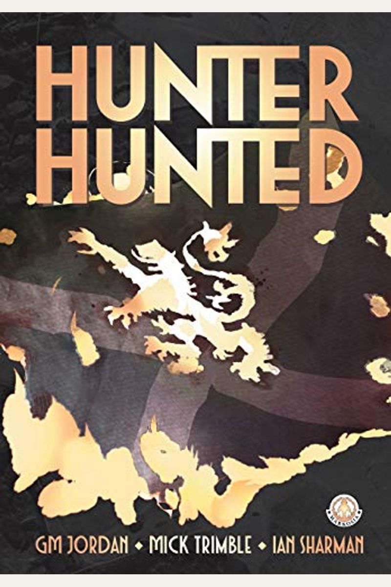 Buy Hunter, Hunted Book By: Gm Jordan