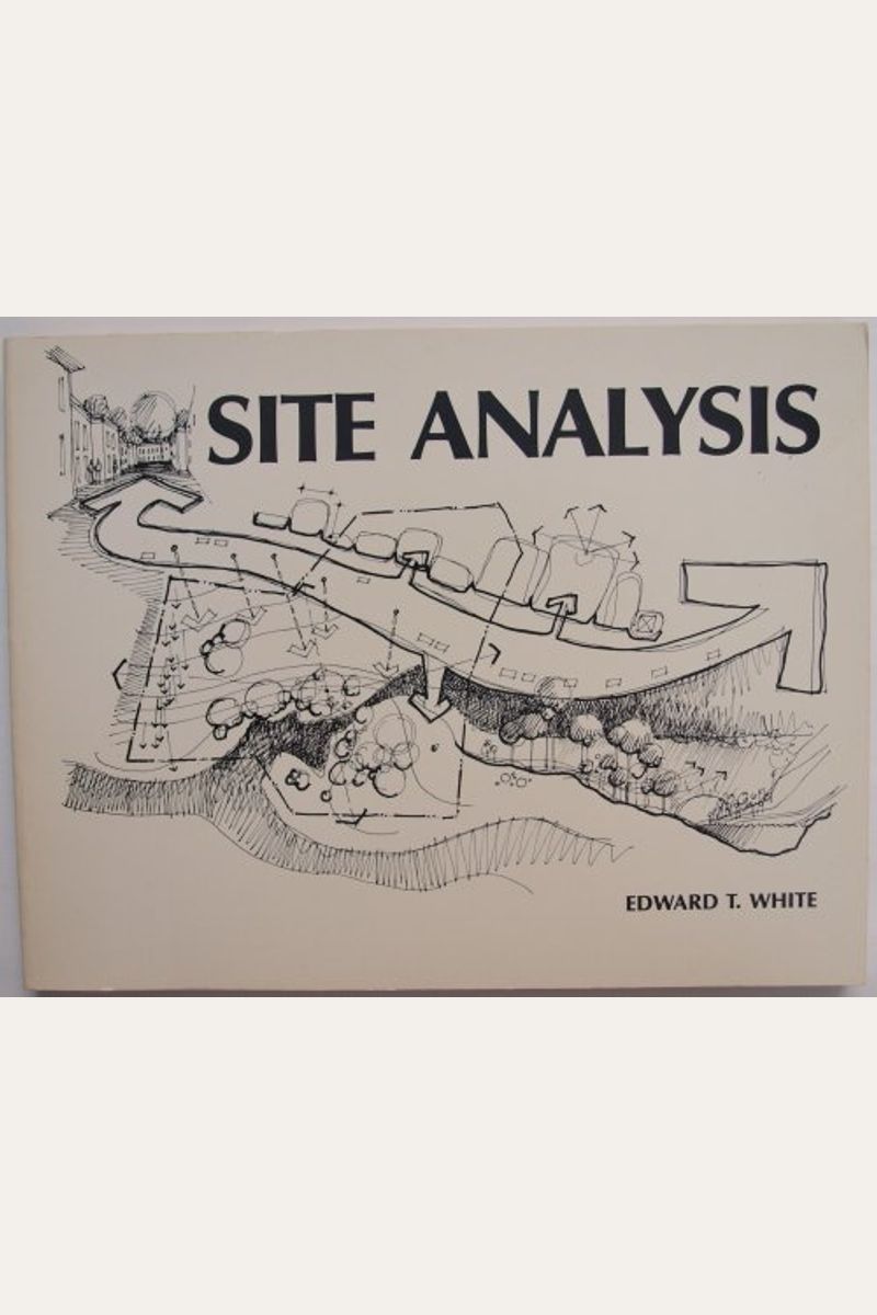 Buy Site Analysis: Diagramming Information For Architectural Design ... Buy Site Analysis: Diagramming Information For Architectural Design ...