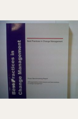 Buy Best Practices in Change Management - 2012 Edition (Prosci ...