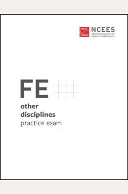 Buy Fe Other Disciplines Practice Exam Book By: Ncees