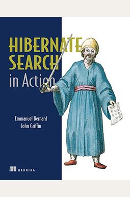 Buy Hibernate Search in Action Book By: Emmanuel Bernard