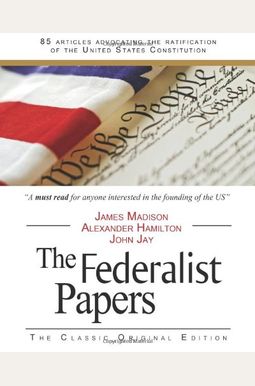 Buy The Federalist Papers Book By: James Madison