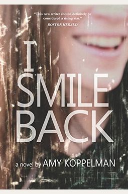 Buy I Smile Back Book By: Amy Koppelman