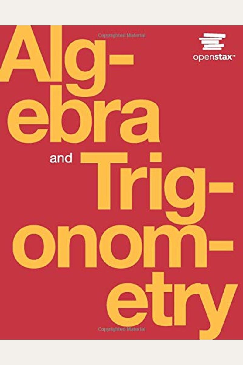 Buy Algebra And Trigonometry By Openstax Book By: OpenStax