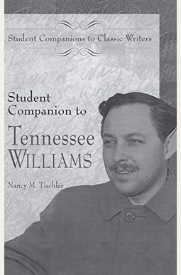 Buy Student Companion To Tennessee Williams Book By: Nancy M Tischler