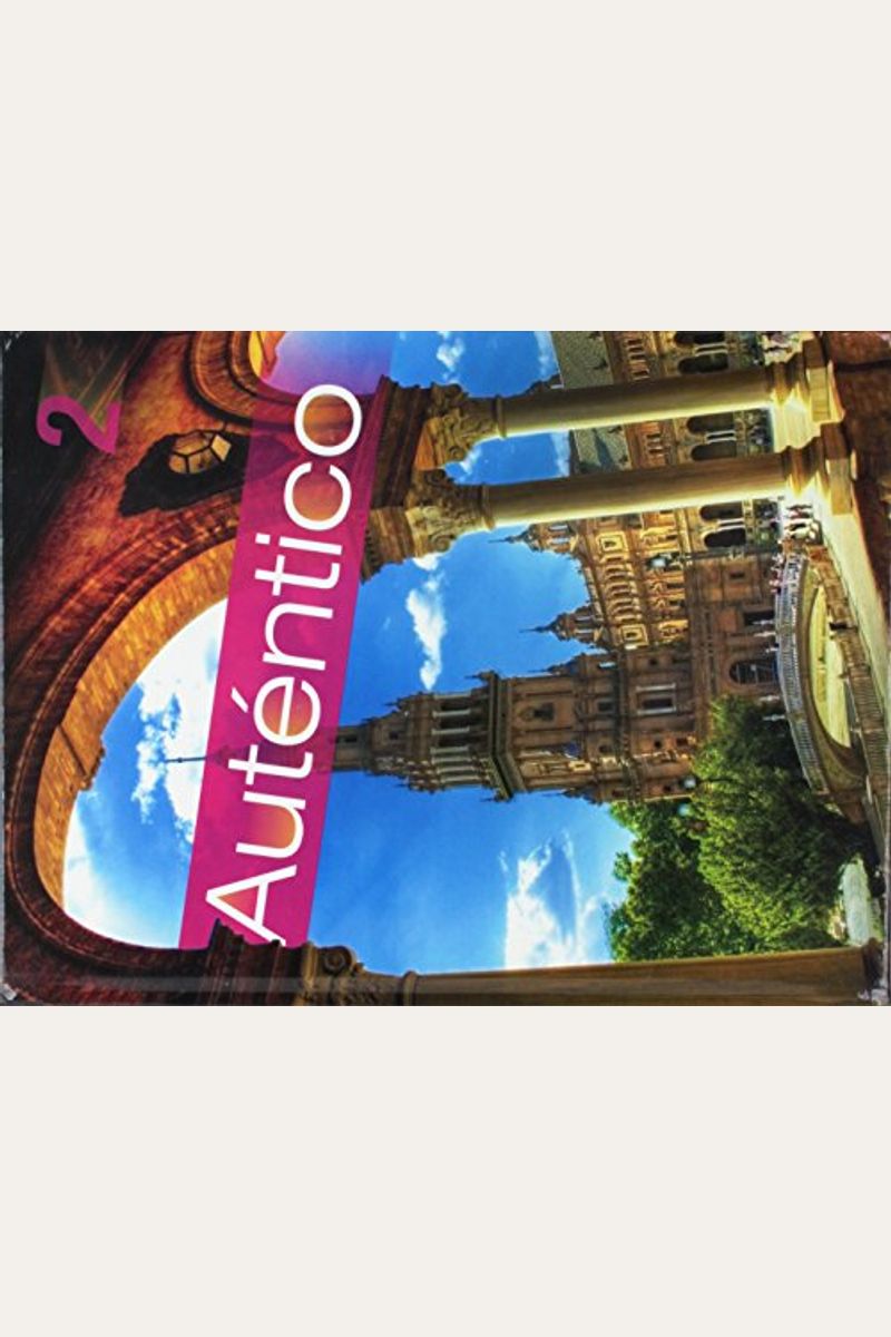 Buy Autentico 2018 Student Edition Level 2 Grade 6/12 Book By: PRENTICE ...