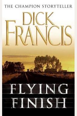 Buy Flying Finish Book By: Dick Francis