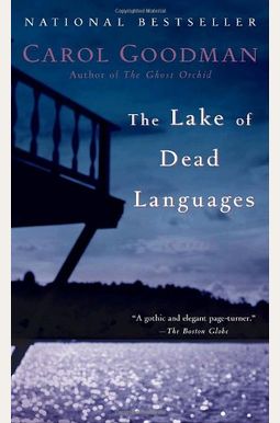 Buy The Lake Of Dead Languages Book By: Carol Goodman