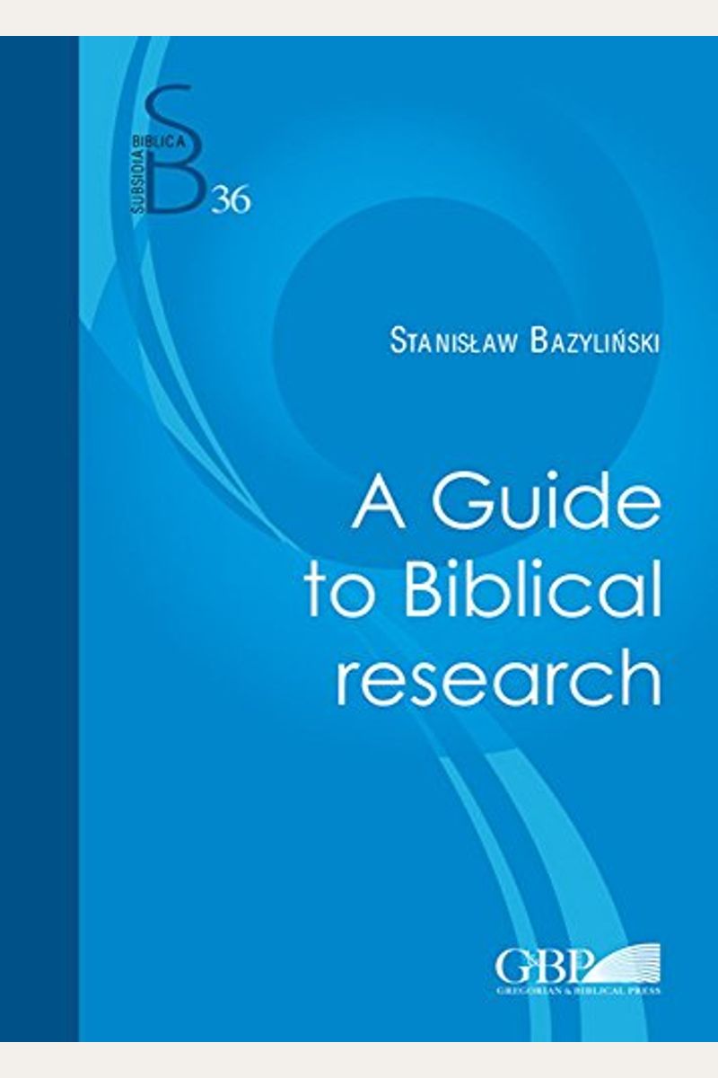 Buy Guide To Biblical Research Book By: S Bazylinski