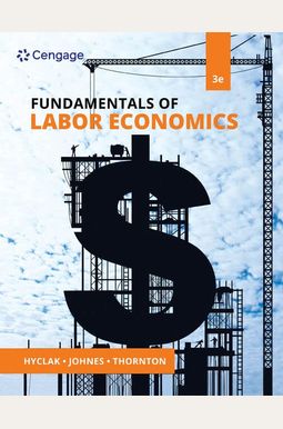 Buy Fundamentals Of Labor Economics Book By: Thomas Hyclak