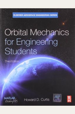 Buy Orbital Mechanics For Engineering Students, T Book By: Pyle Hilary