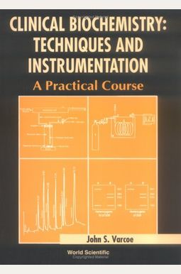 Buy Clinical Biochemistry: Techniques And Instrumentation - A Practical ...