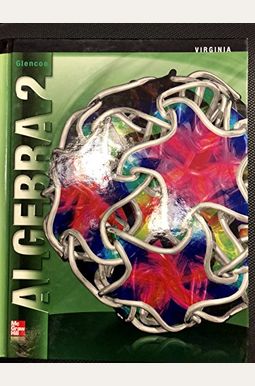 Buy Glencoe Algebra 2, Virginia Edition Book By: Darke Rick