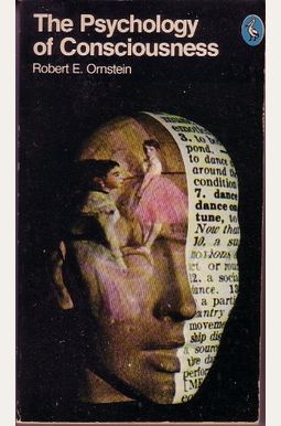 Buy The Psychology Of Consciousness Book By: Robert E Ornstein