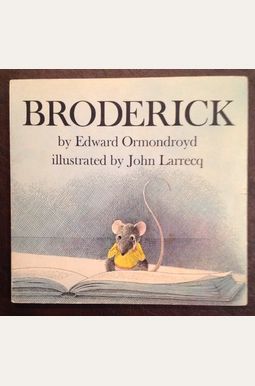 Buy Broderick Book By: Edward Ormondroyd