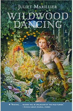 Buy Wildwood Dancing Book By: Juliet Marillier