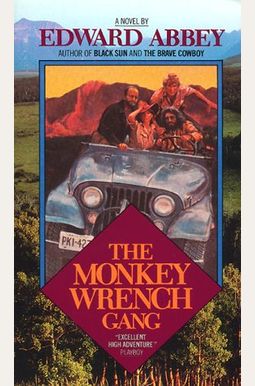 Buy The Monkey Wrench Gang Book By: Edward Abbey