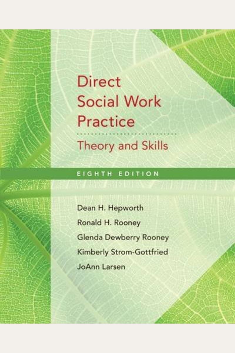 Buy Direct Social Work Practice: Theory And Skills Book By: Dean H Hepworth