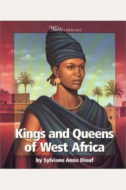 Buy Kings And Queens Of West Africa Book By: Sylviane A Diouf