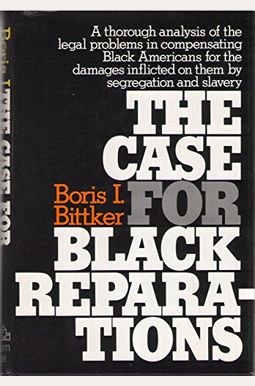 Buy The Case For Black Reparations Book By: Boris I Bittker