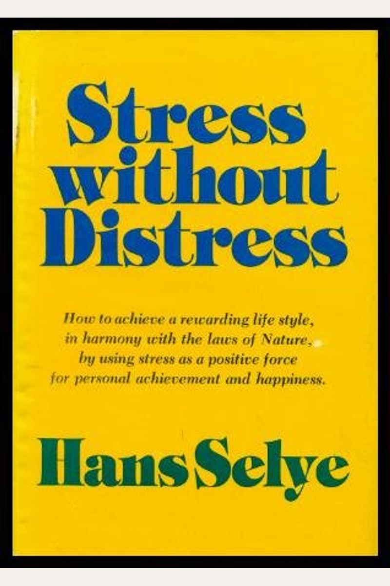 Buy Stress Without Distress Book By: Hans Selye