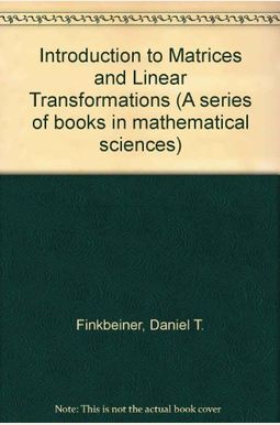 Buy Introduction to Matrices and Linear Transformations (A Series of books in the mathematical ...