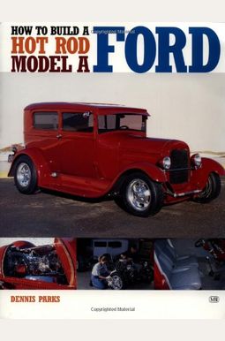 Buy How To Build A Hot Rod Model A Ford (Motorbooks Workshop) Book By ...