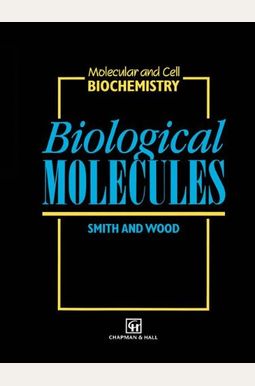 Buy Biological Molecules (Molecular and Cell Biochemistry) Book By ...