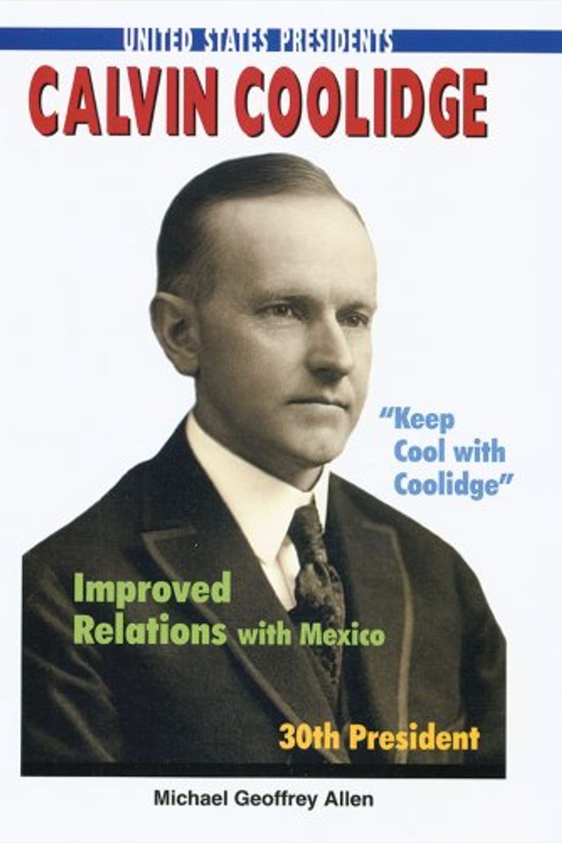 Buy Calvin Coolidge Book By: Michael G Allen