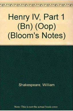 Buy Henry IV, Part 1 (Bn) (Oop) (Bloom's Notes) Book By: william ...