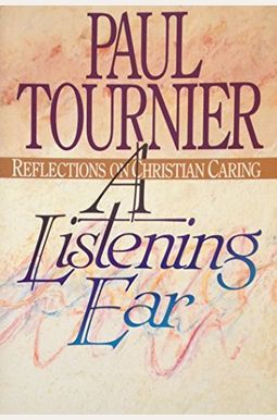Buy Listening Ear Book By: Paul Tournier