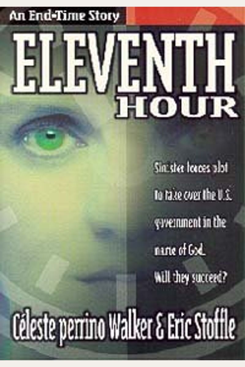 Buy Eleventh Hour Book By: Celeste P Walker