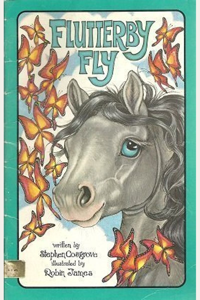 Buy Flutterby Fly Book By: Stephen Cosgrove