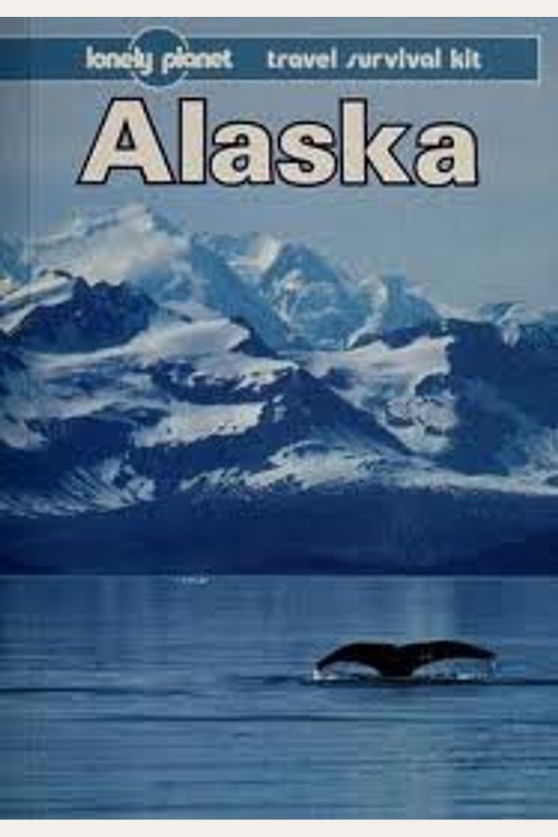Buy Alaska: a Travel Survival Kit Book By: Jim DuFresne