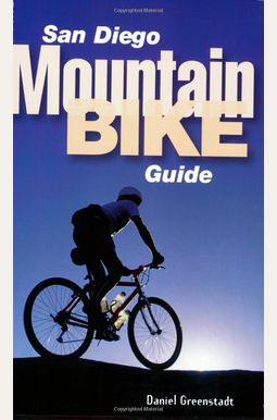 Buy San Diego Mountain Bike Guide Book By: Daniel Greenstadt