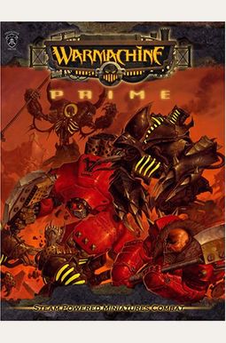 Buy Warmachine Prime (Steam Powered Miniatures Combat) (Iron Kingdoms) Book By: Privateer Press
