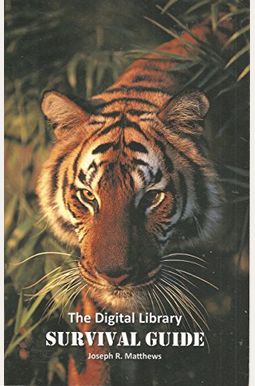 Buy The Digital Library Survival Guide Book