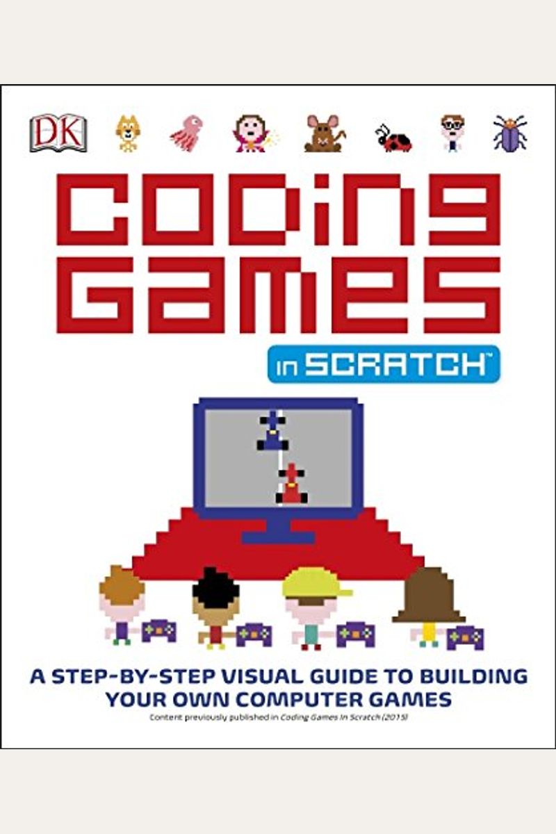 Buy Coding Games In Scratch Book By: Audrey S Moe
