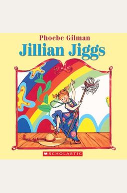 Buy Jillian Jiggs Book By: Phoebe Gilman