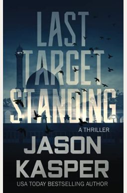 Buy Last Target Standing: A David Rivers Thriller Book By: Jason Kasper